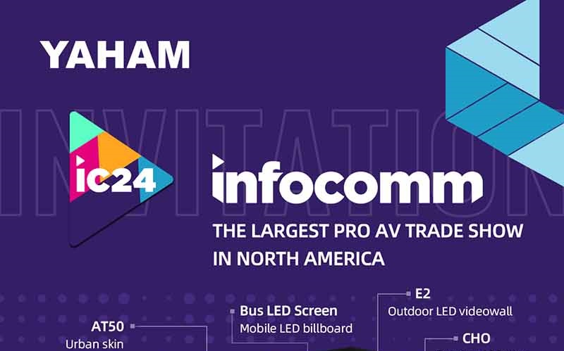 InfoComm 2024 Invitation - Yaham InfoComm 2024 Invitation - Yaham